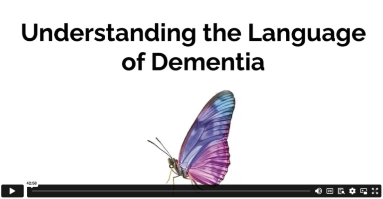 Video - Understanding the Language of Dementia - Meaningful Care Matters